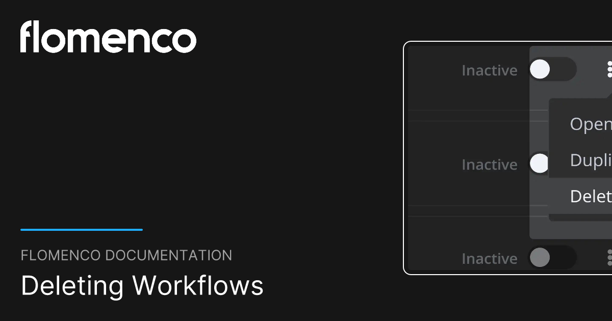 Deleting Workflows Flomenco Documentation
